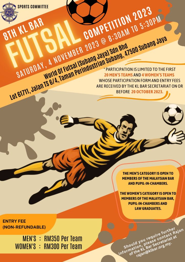 (REVISED) 8TH KL BAR FUTSAL COMPETITION 2023 - Deadline To Register ...