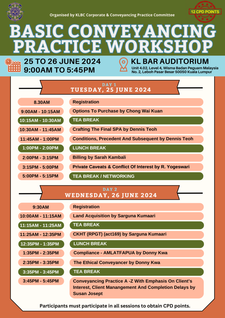 Basic Conveyancing Practice Workshop On 25 & 26 June 2024 - KL BAR