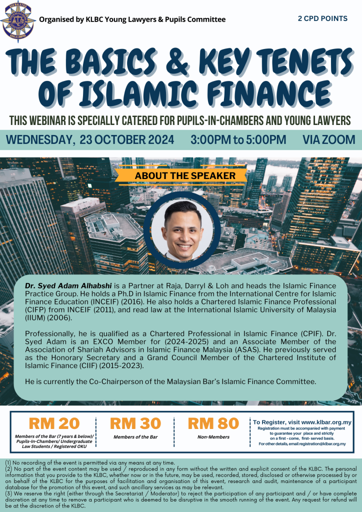 The Basics & Key Tenets Of Islamic Finance On 23 October 2024 - KL BAR