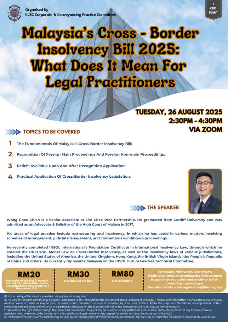 Malaysia’s Cross-Border Insolvency Bill 2025: What Does It Mean For Legal Practitioners On 26 ...